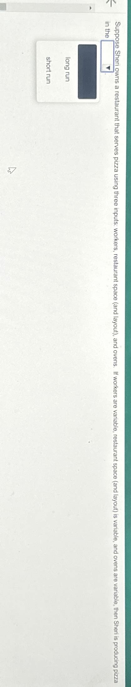 Solved In Thelong Runshort Run Chegg Com