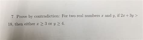 Solved Prove By Contradiction For Two Real Numbers X And Chegg