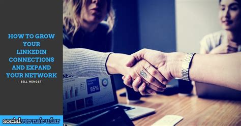 Linkedin Connections How To Grow Your Network Social Vernacular
