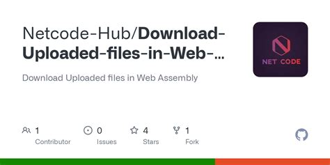 Github Netcode Hubdownload Uploaded Files In Web Assembly Download