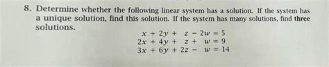 Solved Determine Whether The Following Linear System Has Chegg