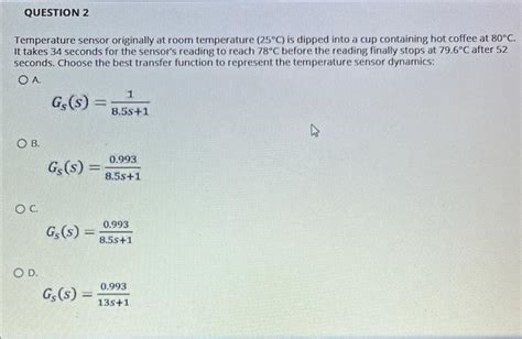 Solved Temperature Sensor Originally At Room Temperature Chegg