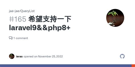 希望支持一下laravel9 php8 Issue 165 jae jae QueryList GitHub