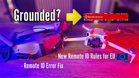 Remote ID Error Why It Happens How To Fix It PLUS Remote ID Now MANDATORY In EU YouTube