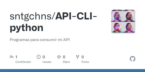 GitHub Sntgchns API CLI Python Programas Para Consumir Mi API