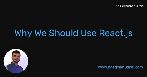 Why We Should Use Reactjs