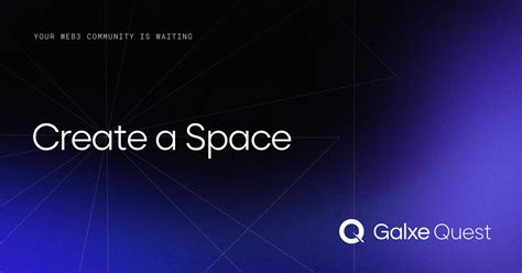 Create A Space Galxe