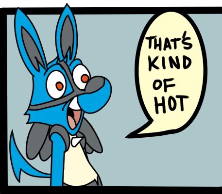 Lucario Approves Thats Kind Of Hot Know Your Meme