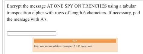 Solved Encrypt The Message At One Spy On Trenches Using A
