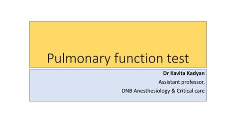 Pulmonary Function Test Dr Kavita Pptx
