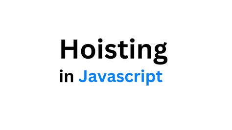 Understanding Hoisting In Javascript A Beginners Guide By Meet Medium