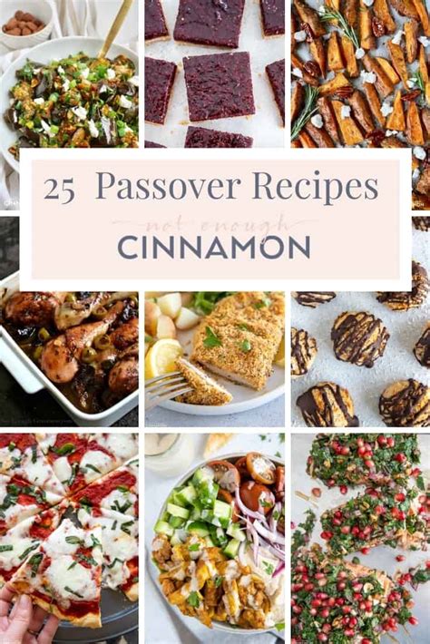 25 Easy And Healthy Kosher For Passover Recipes Not Enough Cinnamon