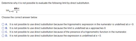 Solved Determine Why It Is Not Possible To Evaluate The