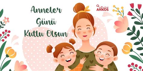 Anneler G N Kutlu Olsun Ankos
