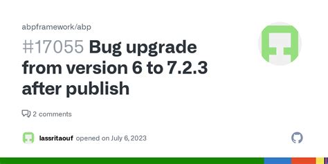 Bug Upgrade From Version 6 To 723 After Publish · Issue 17055 · Abpframeworkabp · Github