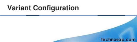 What Is Variant Configuration In SAP
