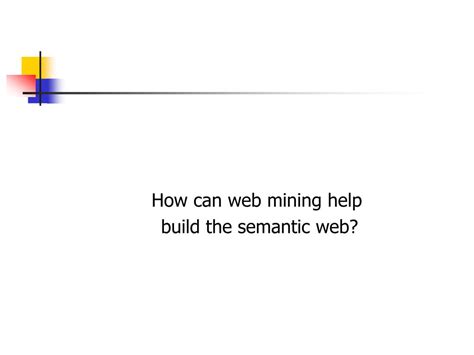 ppt towards semantic web mining powerpoint presentation free