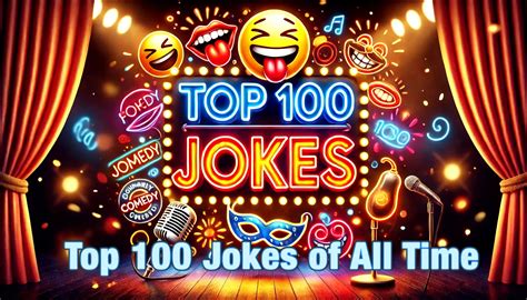 Top 100 Jokes Of All Time The Ultimate Collection Of Hilarious One