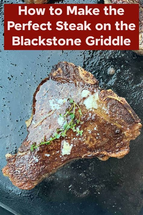 Steak On The Blackstone Griddle Recipe Blackstone Griddle Cooking The Perfect Steak Steak