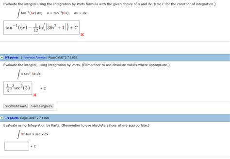 Solved Evaluate The Integral Using The Integration By Parts