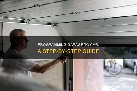 Programming Garage To Car A Step By Step Guide ShunAuto