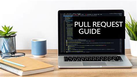 Github Pull Request Template Your Complete Guide To Transforming Code