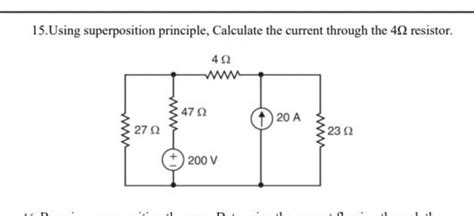 15using Superposition Principle Calculate The Current Through The 4 Om