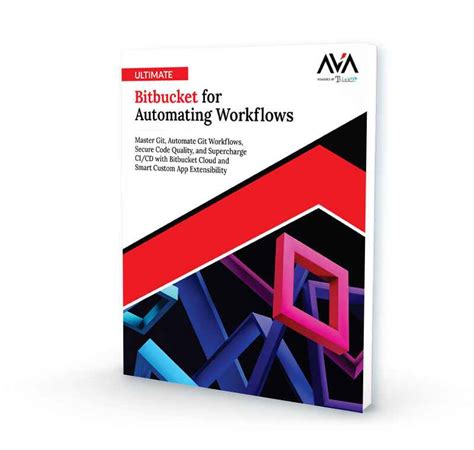 Ultimate Bitbucket For Automating Workflows Ava® An Orange Education