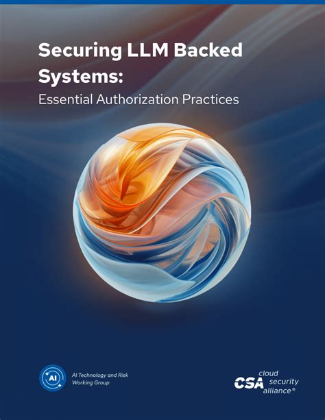 Pdf Securing Llm Backed Systems Essential Authorization Practices