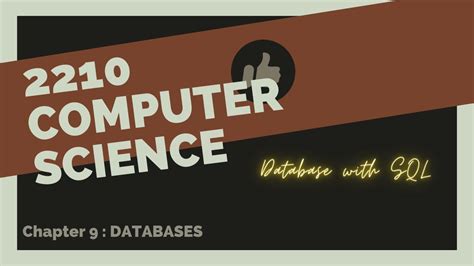 2210 Computer Science Chapter 9 Database With Sql Commands Youtube