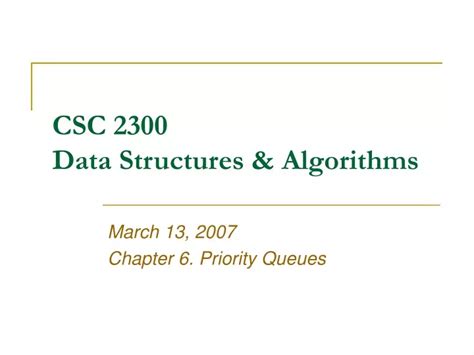 Ppt Csc 2300 Data Structures And Algorithms Powerpoint Presentation