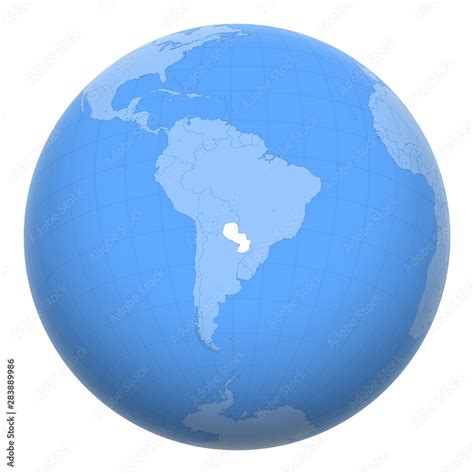 Paraguay On The Globe Earth Centered At The Location Of The Republic
