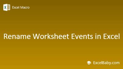 Excel Macro Rename Worksheet Events In Excel ExcelBaby