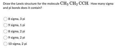 Solved Draw The Lewis Structure For The Molecule CH CH CCH Chegg