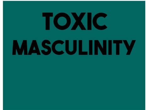 Why Toxic Masculinity Is Bad For Everyone
