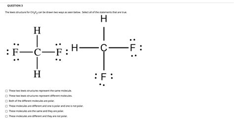 Question 3 The Lewis Structure For Chzfz Can Be Drawn Two Wavs Seen