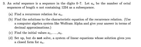 3 An Octal Sequence Is A Sequence In The Digits 0−7