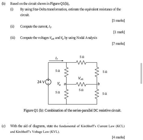 Solved B Based On The Circuit Shown In Figure Q1b I By Using Star