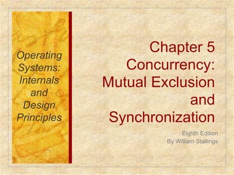 Concurrency Mutual Exclusion And Synchronization Pptx Operating Systems Computer Software