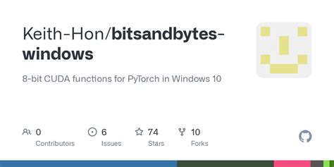 Github Keith Honbitsandbytes Windows 8 Bit Cuda Functions For Pytorch In Windows 10