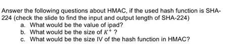 Solved Answer The Following Questions About HMAC If The Chegg