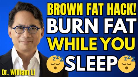 🔥 Dr Li This Brown Fat Hack Burns White Fat While You Sleep 🛌💥