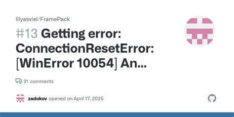 Getting Error Connectionreseterror Winerror 10054 An Existing