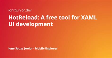 Hotreload A Free Tool For Xaml Ui Development