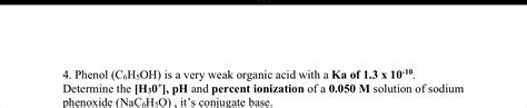 Phenol C6h5oh ﻿is A Very Weak Organic Acid With A