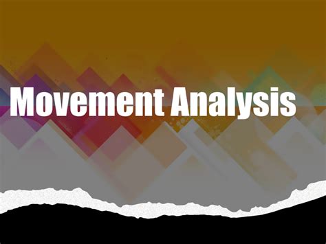 Movement Analysis Teaching Resources