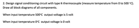 Solved Instrumentation And Control 2 Design A Signal Conditioning