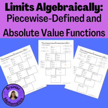 Limits Of Piecewise Defined And Absolute Value Functions Practice Activity