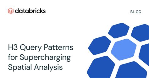 Supercharging H3 For Geospatial Analytics Databricks Blog