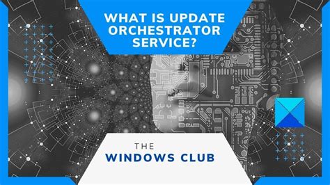 What Is Update Orchestrator Service In Windows 10 Youtube